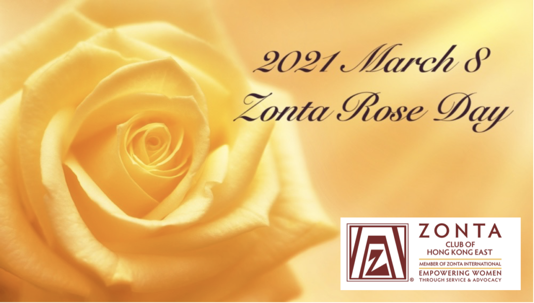 2021 March 8 Zonta Rose Day – Zonta Club of Hong Kong East